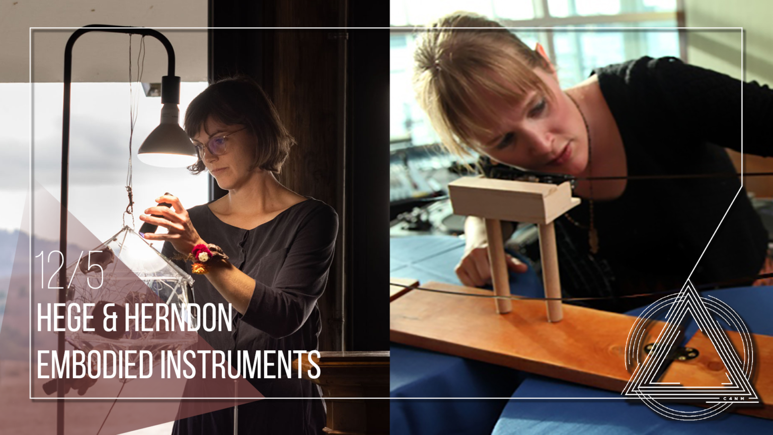 Anne Hege and Julie Herndon: Embodied Instruments – Center for New Music